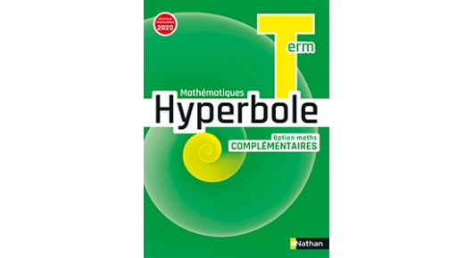 Hyperbole Terminale - Option Maths Complémentaires (2020) | Éditions Nathan