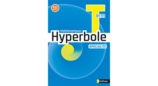 Hyperbole Terminale - Spécialité (2020) - Site compagnon | Éditions Nathan